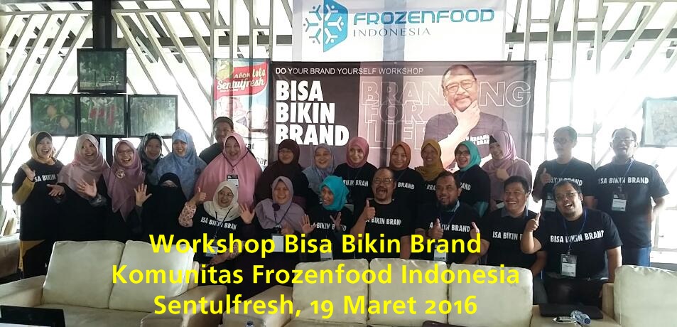 Bisa Bikin Brand Bersama pak Subiakto dan Frozeners di Sentulfresh, 19 ...
